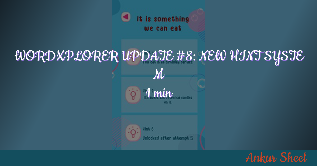 WordXplorer Update #8: New Hint System